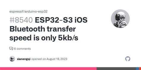 Esp32 S3 Ios Bluetooth Transfer Speed Is Only 5kbs · Issue 8540