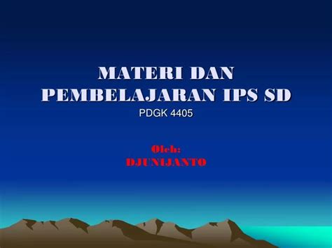 PPT MATERI DAN PEMBELAJARAN IPS SD PowerPoint Presentation Free
