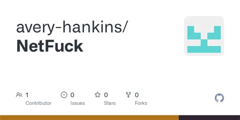NetFuck README Md At Main Avery Hankins NetFuck GitHub