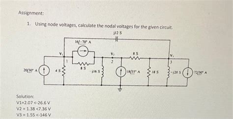 Solved Using Node Voltages Calculate The Nodal Voltages Chegg