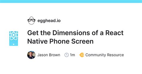 get the dimensions of a react native phone screen