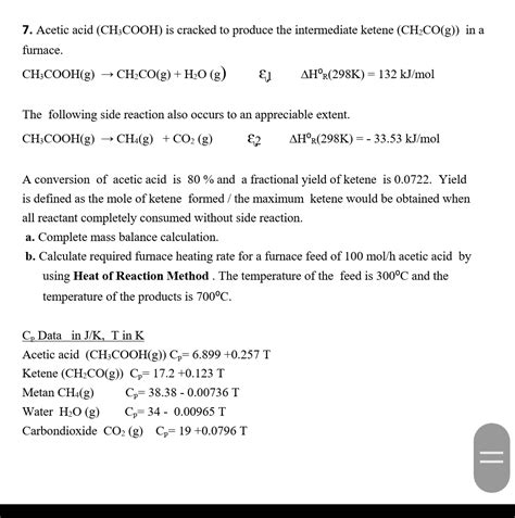 Solved Acetic Acid CH3COO H Is Cracked To Produce The Chegg