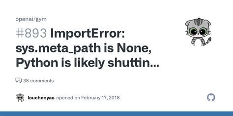 ImportError Sys Meta Path Is None Python Is Likely Shutting Down