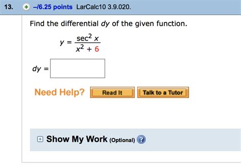 Solved Find The Differential Dy Of The Given Function Y
