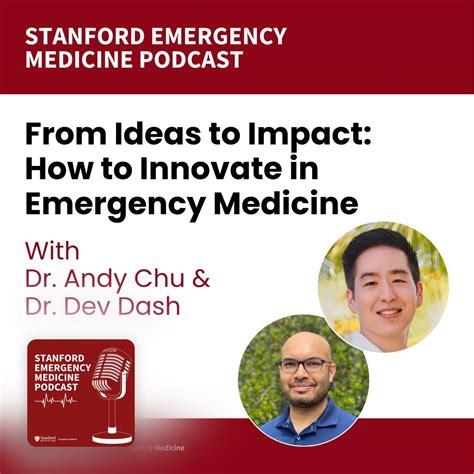 From Ideas To Impact How To I Stanford Emergency Medicine Podcast