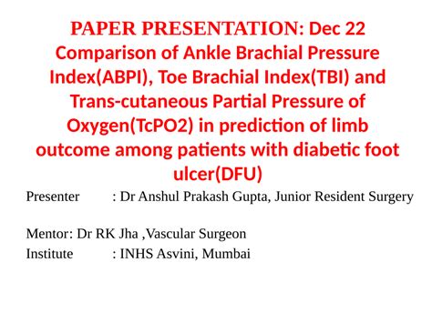 Pdf Comparison Of Abpi Tbi And Ttcpo2 In Prediction Of Limb Outcome