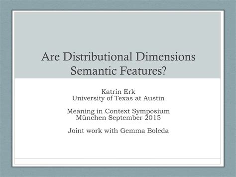 Ppt Are Distributional Dimensions Semantic Features Powerpoint Presentation Id 8812901