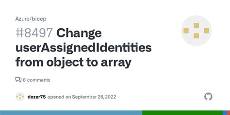 Change UserAssignedIdentities From Object To Array Issue Azure Bicep GitHub