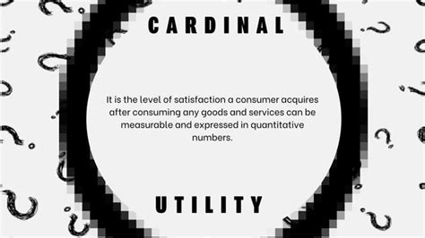 Cardinal Utility Theory Pptx By Celine B Bartolome Pptx