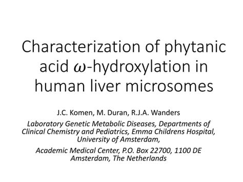 Resolution Of The Phytanic Acid 훼 Oxidation Pathway Identification Of