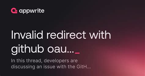 Invalid Redirect With Github Oauth2 Flow Ssr Threads Appwrite