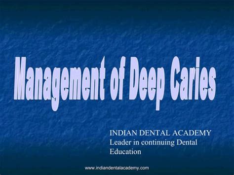 Deep Caries Dental Implant Courses Ppt