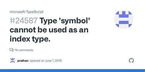 Type Symbol Cannot Be Used As An Index Type Issue 24587 Microsoft TypeScript GitHub