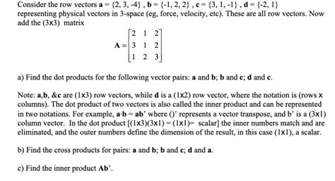 Solved Consider The Row Vectors A B Chegg