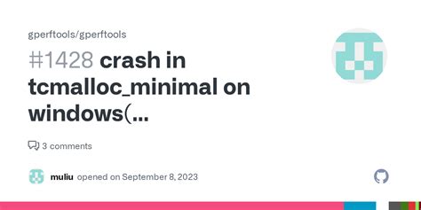 Crash In Tcmallocminimal On Windows Removeinitialhooksandcallinitializers In Mallochookcc
