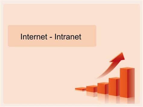Internet And Intranet Ppt