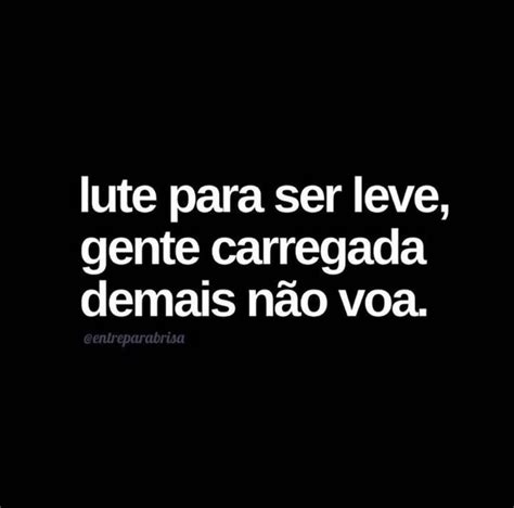 Pin De Kátia Santos Em Frases Perfeitas 3🌻 Em 2024 Frases