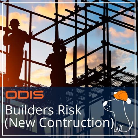 Product Highlight Builders Risk New Construction Eligible Classes