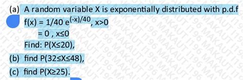 Solved A ﻿a Random Variable X ﻿is Exponentially