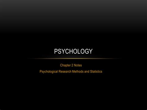 Psychological Research Methods And Statistics Chapter 2 Notes