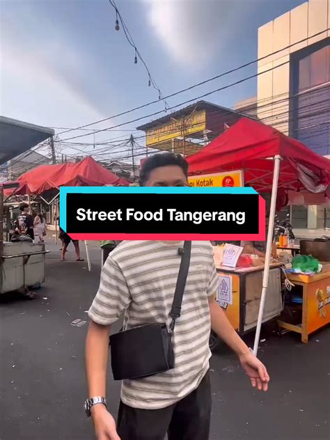 Syurga Street Food Di Pasar Lama Tangerang Tiktok