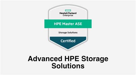 Advanced Hpe Storage Solutions 0001207681 Lai