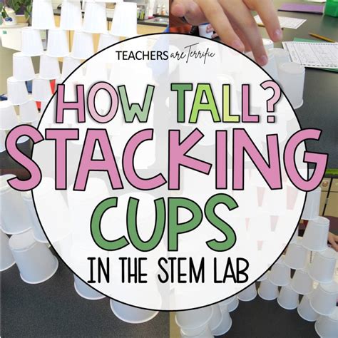 How Tall Will Your Stack Be Teachers Are Terrific