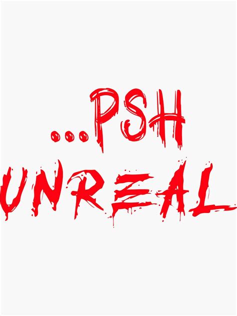 Push Unreal Sticker For Sale By Backlash1 Redbubble
