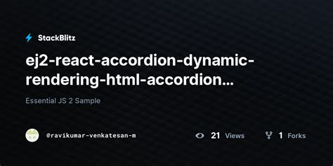 Ej2 React Accordion Dynamic Rendering Html Accordion Forked StackBlitz