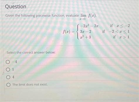 Solved Question Given The Following Piecewise Function
