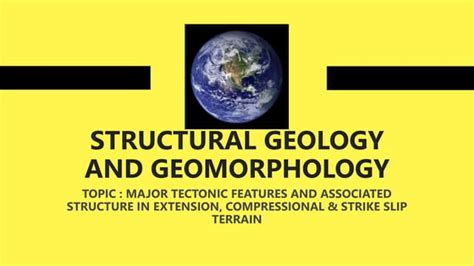 Structural Geology And Geomorphologypptx