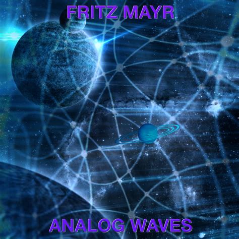 Analog Waves Fritz Mayr