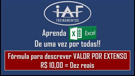 Fórmula Valor Por Extenso Excel 2016 Retoedu