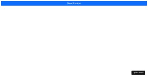 React Snackbar Styling Codesandbox