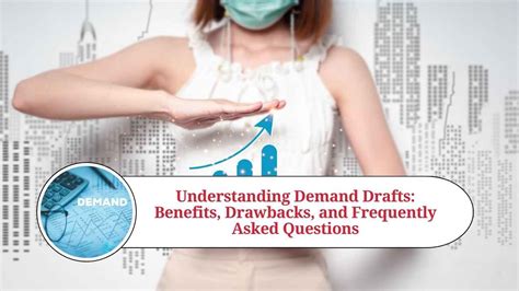 Understanding Demand Drafts Benefits Drawbacks And Frequently Asked Questions Marg ERP Blog