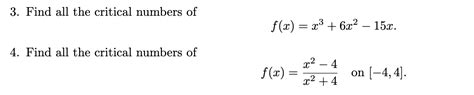 Solved 3. Find all the critical numbers of f(x)=x3+6x2−15x. | Chegg.com