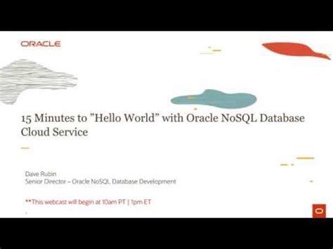 15 Minutes To HelloWorld With Oracle NoSQL Database Cloud Service