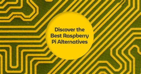 Raspberry Pi Alternatives And Beyond Powerful Pi Zero W Alternatives