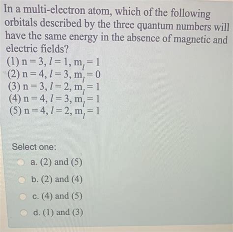Solved In A Multi Electron Atom Which Of The Following