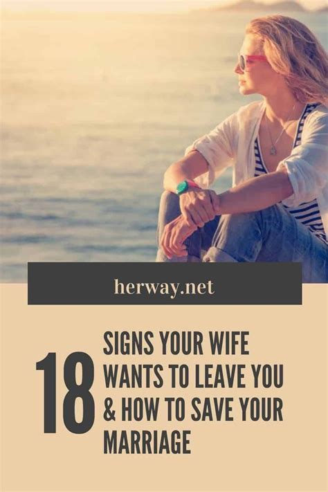 18 Signs Your Wife Wants To Leave You And How To Save Your Marriage Emotional Affair Saving