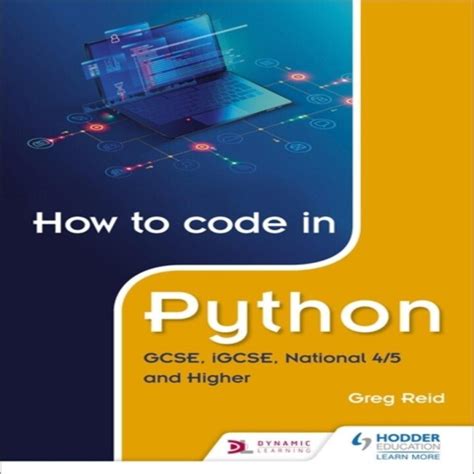 Greg Reid How To Code In Python Gcse Igcse National 45 And Higher