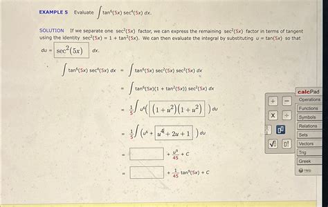 solved example 5 ﻿evaluate ∫﻿﻿tan6 5x sec4 5x dxsolution if