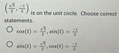 Solved 322 12 Is On The Unit Circle Choose Chegg