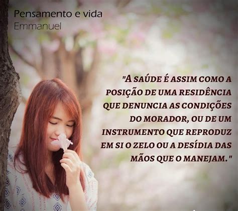 Ser Espírita Emmanuel Livro Pensamento e Vida Chico Xavier Cap 15 Saúde