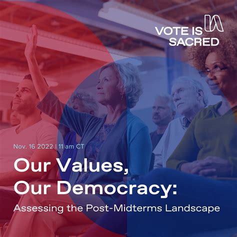 Our Values Our Democracy Assessing The Post Midterms Landscape