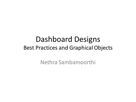 Dashboard Designs Best Practices And Graphical Objects Nethra