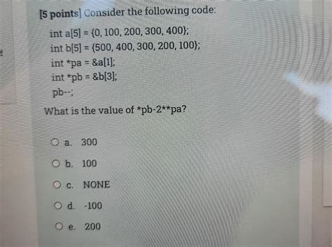 Solved 5 Points Suppose An Int Variable Occupies 4 Bytes