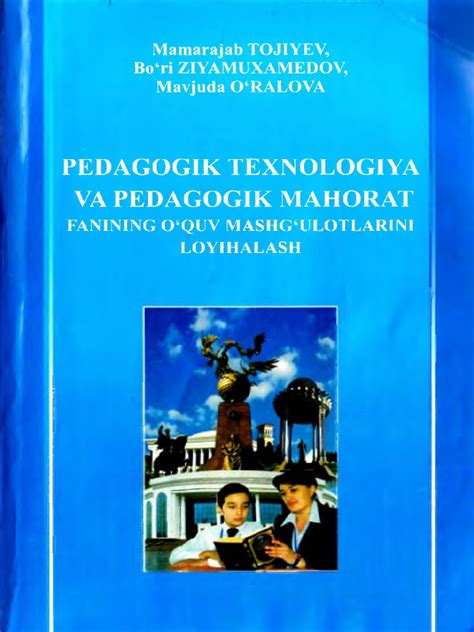 Pedagogik Texnologiya Va Pedagogik Mahorat Tojiyev M Ziyamuxamedov B