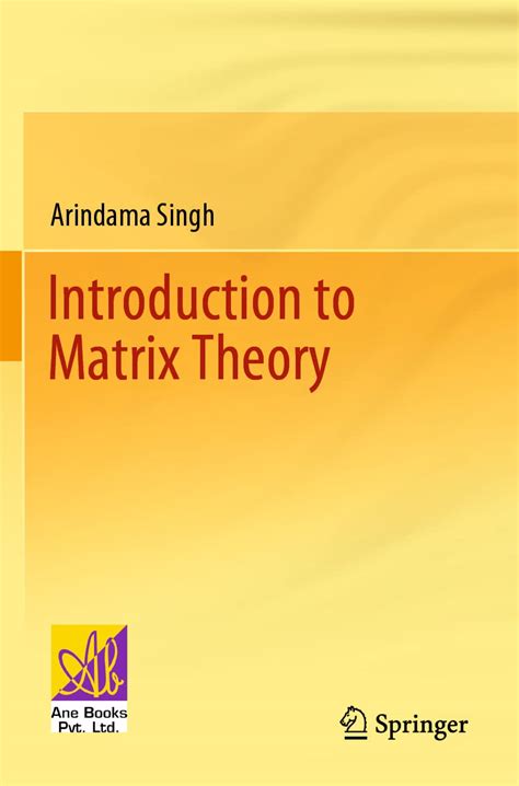 Introduction To Matrix Theory Singh Arindama 9783030804831 Books