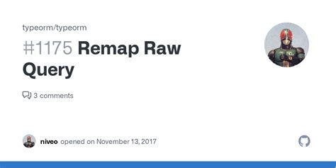 Remap Raw Query Issue 1175 Typeorm Typeorm GitHub